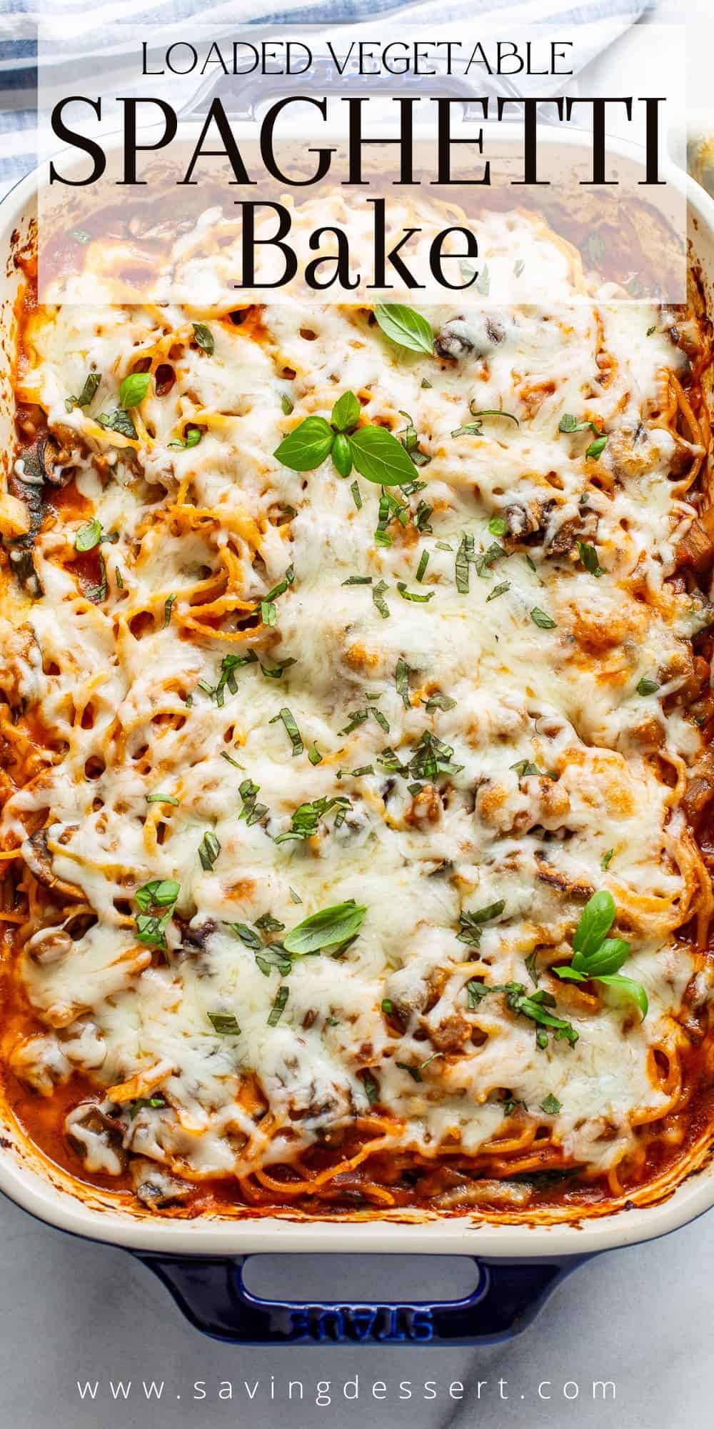 Loaded Vegetable Spaghetti Bake - Saving Room for Dessert