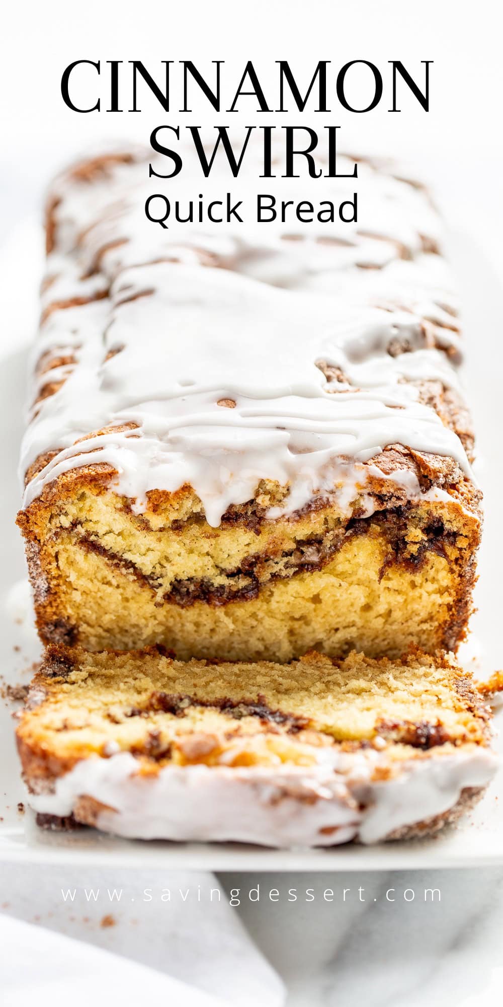 Cinnamon Swirl Quick Bread - Saving Room for Dessert